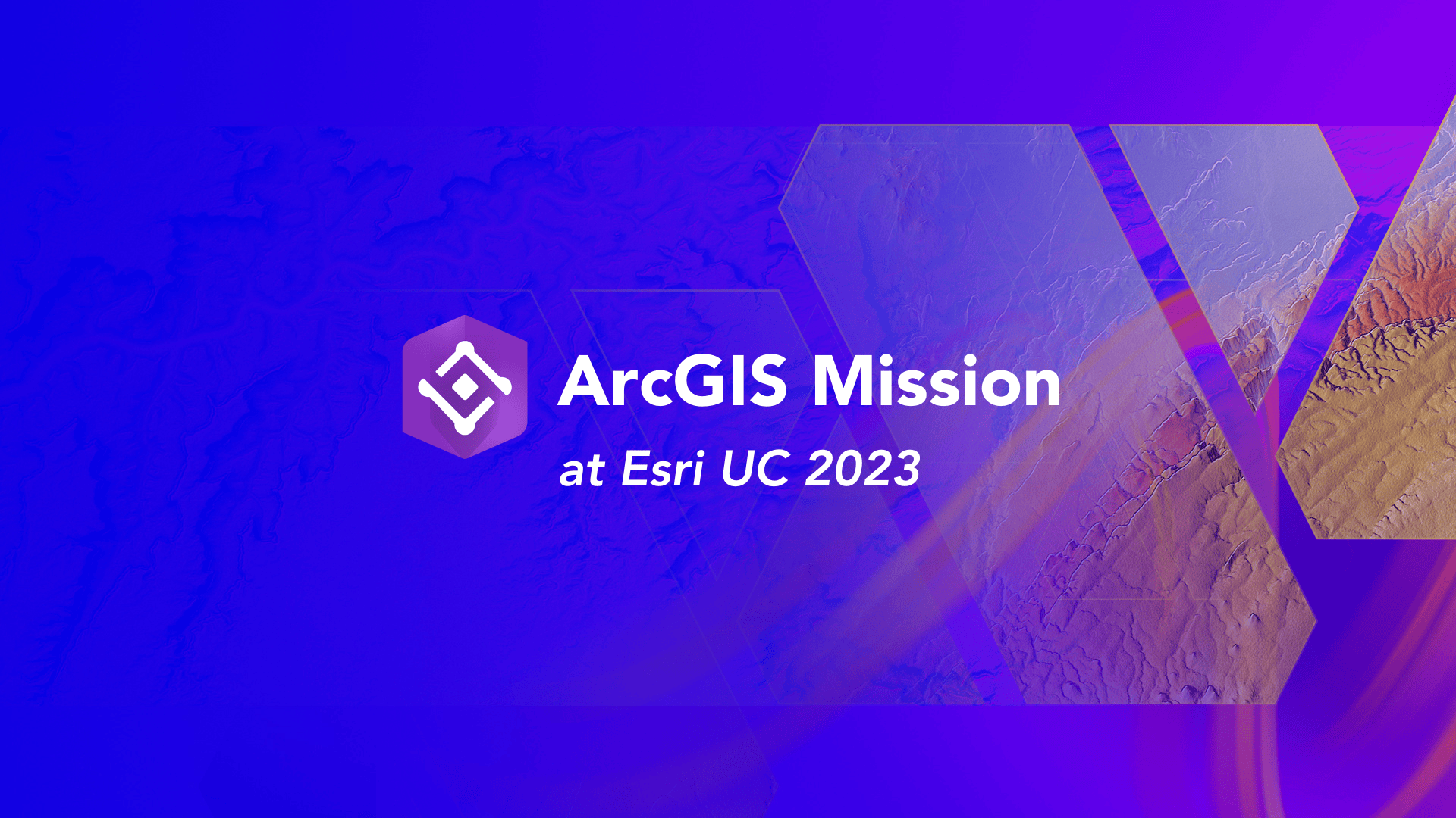 ArcGIS Mission at the 2023 Esri User Conference
